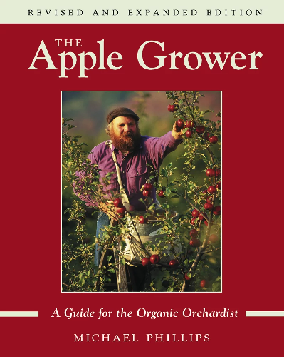 The Apple Grower | Books | Burnt Ridge Nursery Orchard-Burnt Ridge Nursery